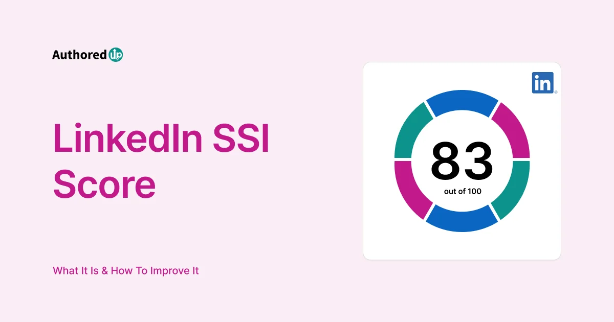 What is the LinkedIn SSI Score and How To Improve It?
